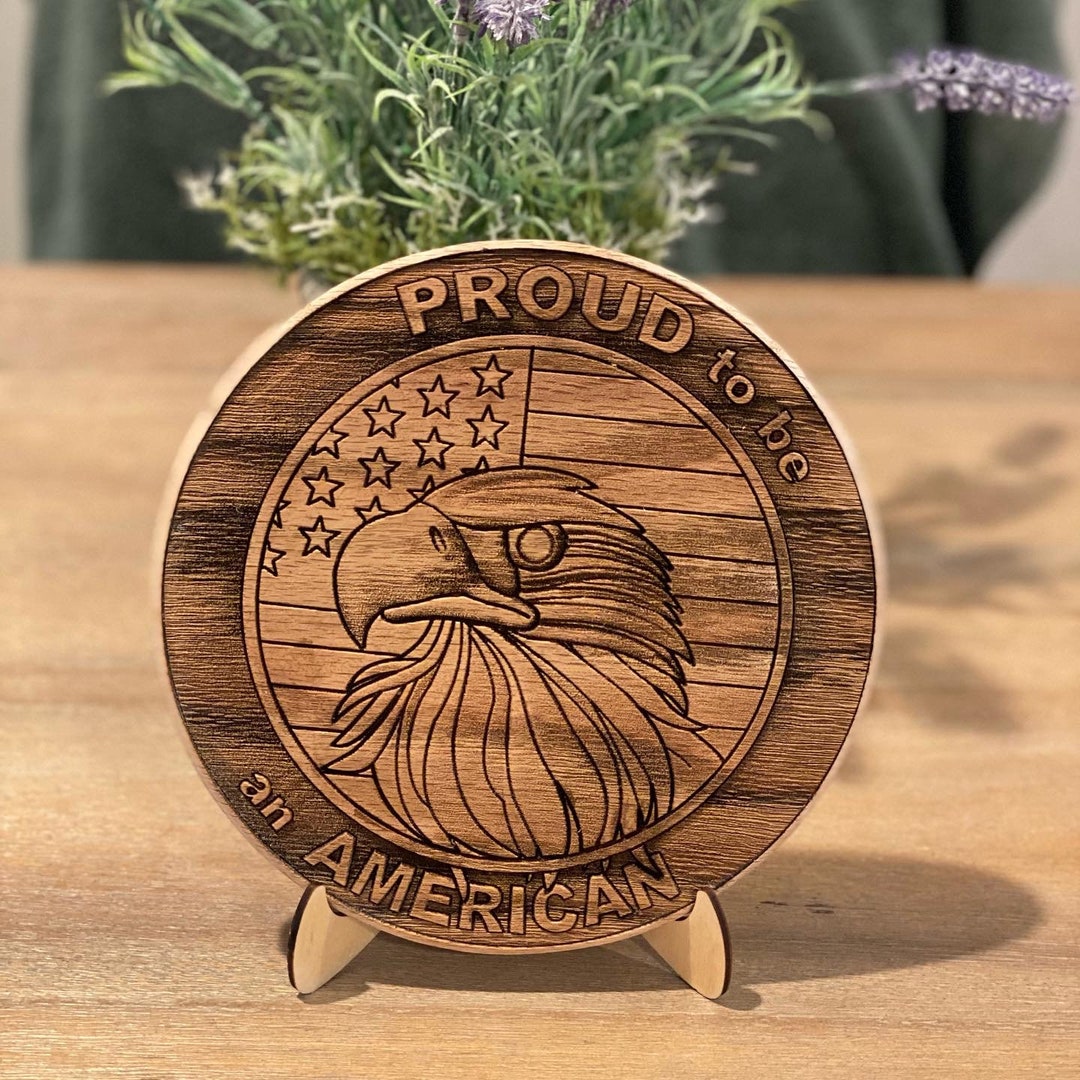 Proud to Be American Plaque Red Oak or Birch - Etsy