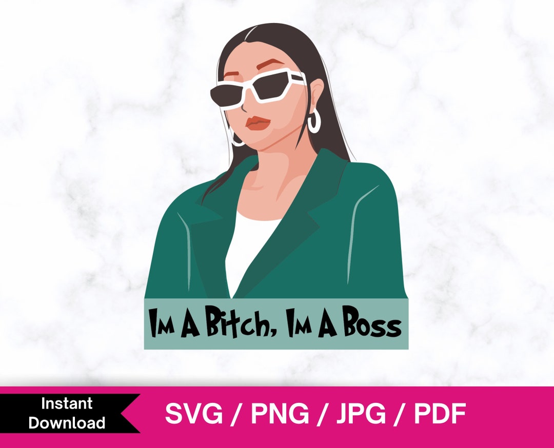 Boss Girl Svg For Shirts Bitch Girl Svg For Mugs And Shirts Etsy