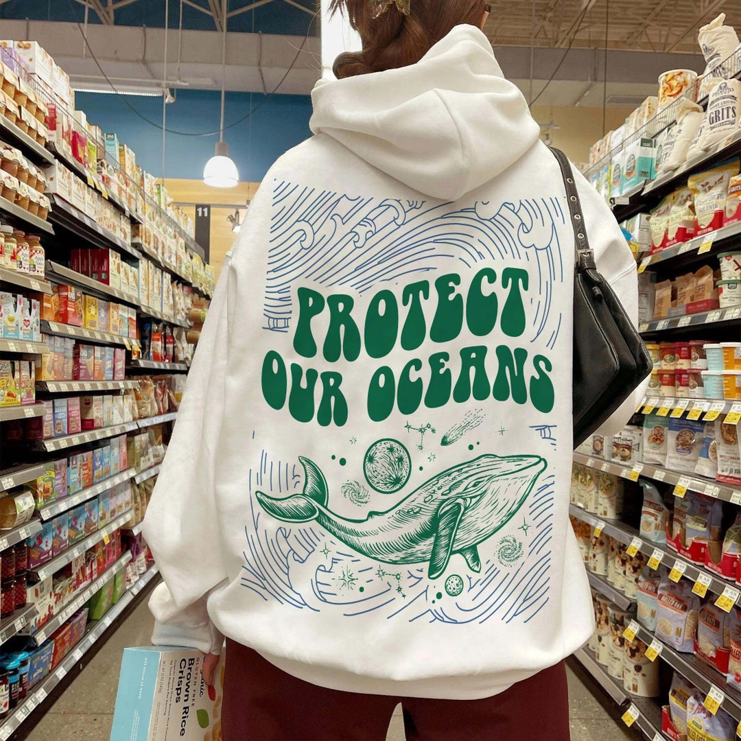 Protect Our Oceans Hoodie, Oceans Sweatshirt, Save the Ocean, Respect ...