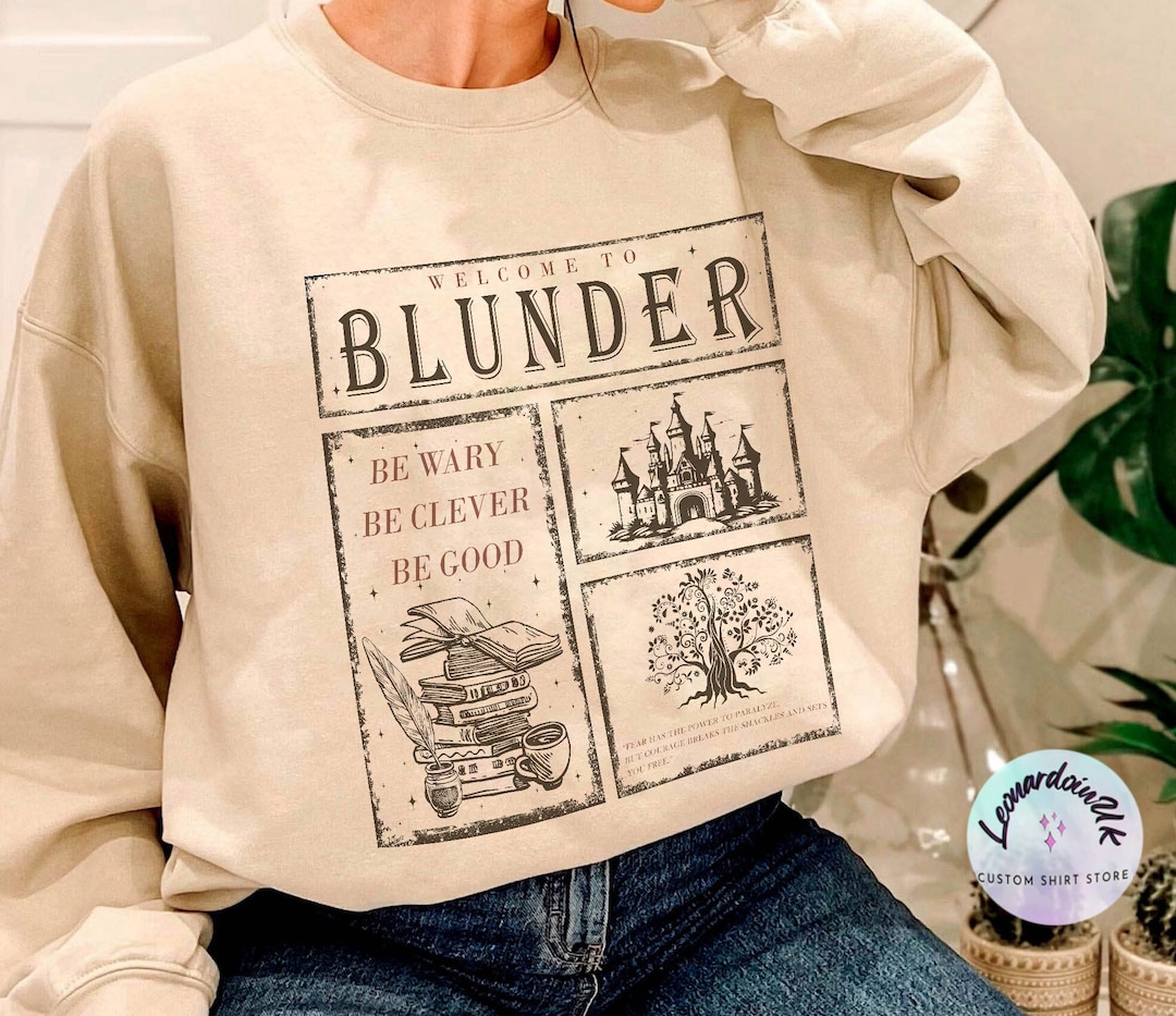 One Dark Window Sweatshirt, Blunder Be Wary Be Clever Be Good, Licensed ...