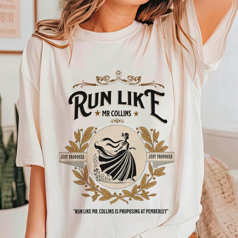 Run Like Mr Collins Pemberley Pride and Prejudice Jane Austen Shirt ...