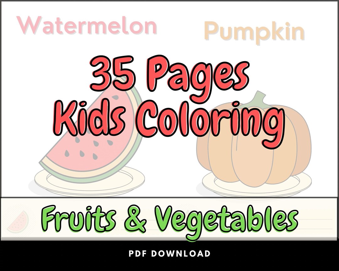 Fruits & Vegetables Coloring Pages: 35 Kids Activities (printable PDF ...