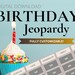 Birthday Jeopardy Custom Birthday Party Game Digital - Etsy