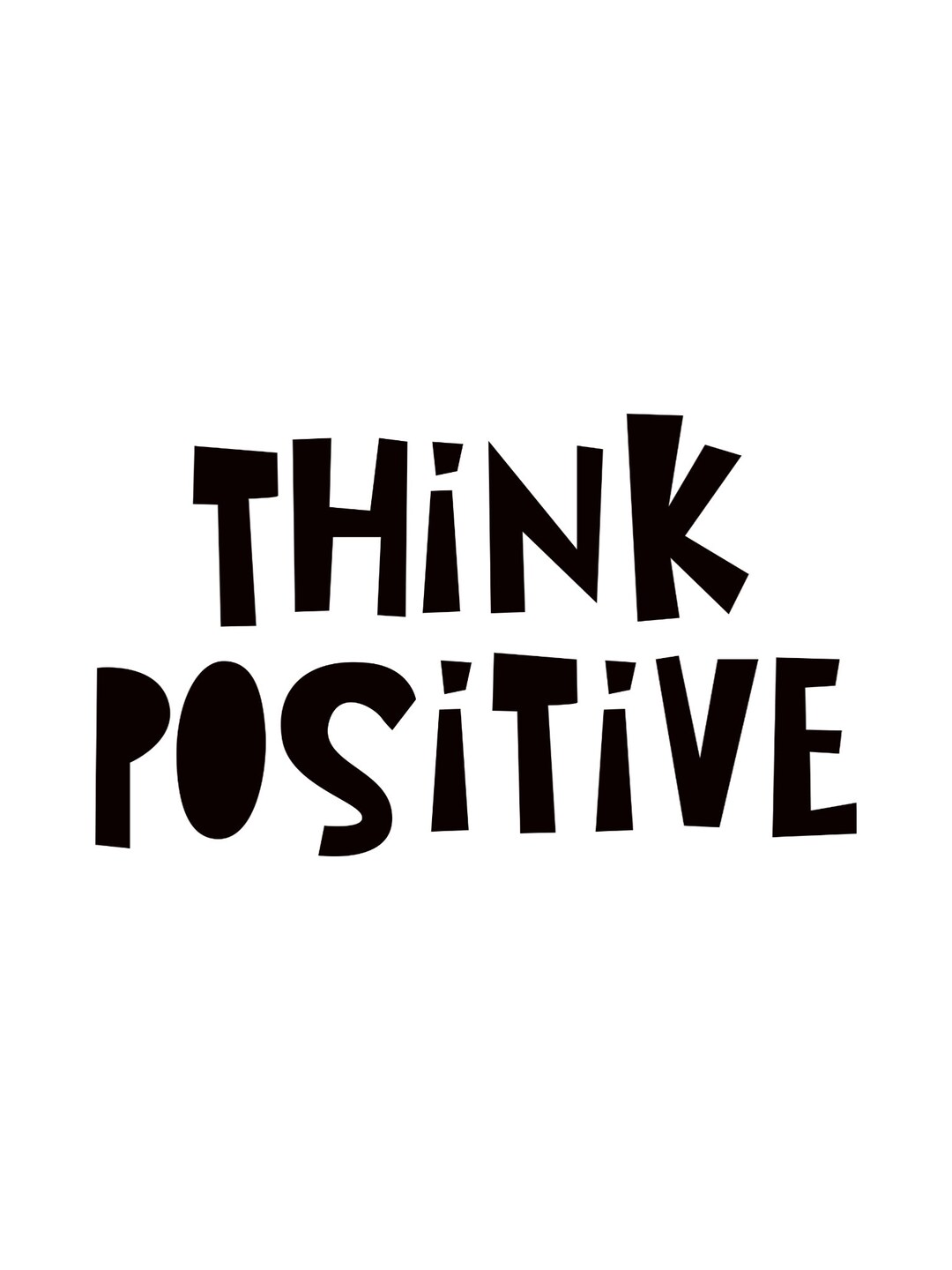 Think Positive Wall Art, Black and White,printable Digital Download - Etsy