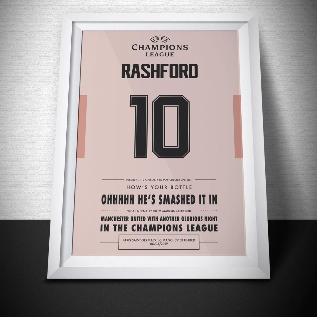 Marcus Rashford | Paris Saint-germain V Manchester United Goal Print ...