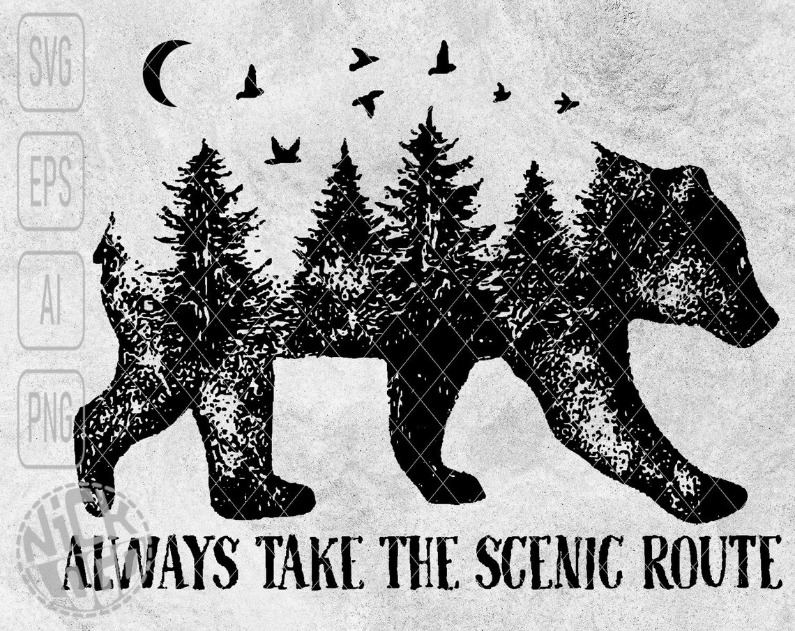 Always Take the Scenic Route Camping Travel Adventure Hiking Wild ...