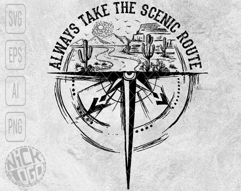 Always Take the Scenic Route Camping Travel Adventure Hiking Wild ...