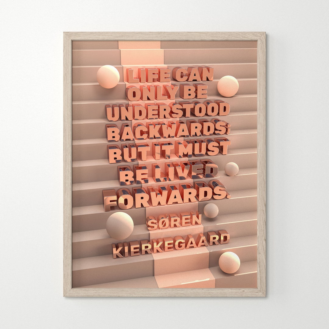 Existentialism Poster, Soren Kierkegaard Quote, Life Can Only Be ...