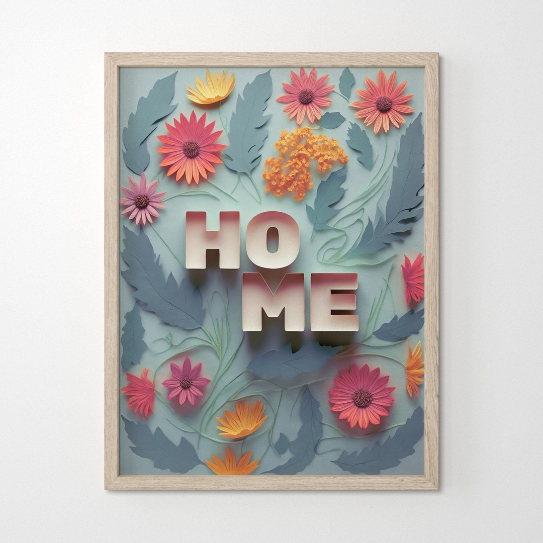 Home Sign Floral Printable Poster, Maximalist Wall Art Print, Positive ...