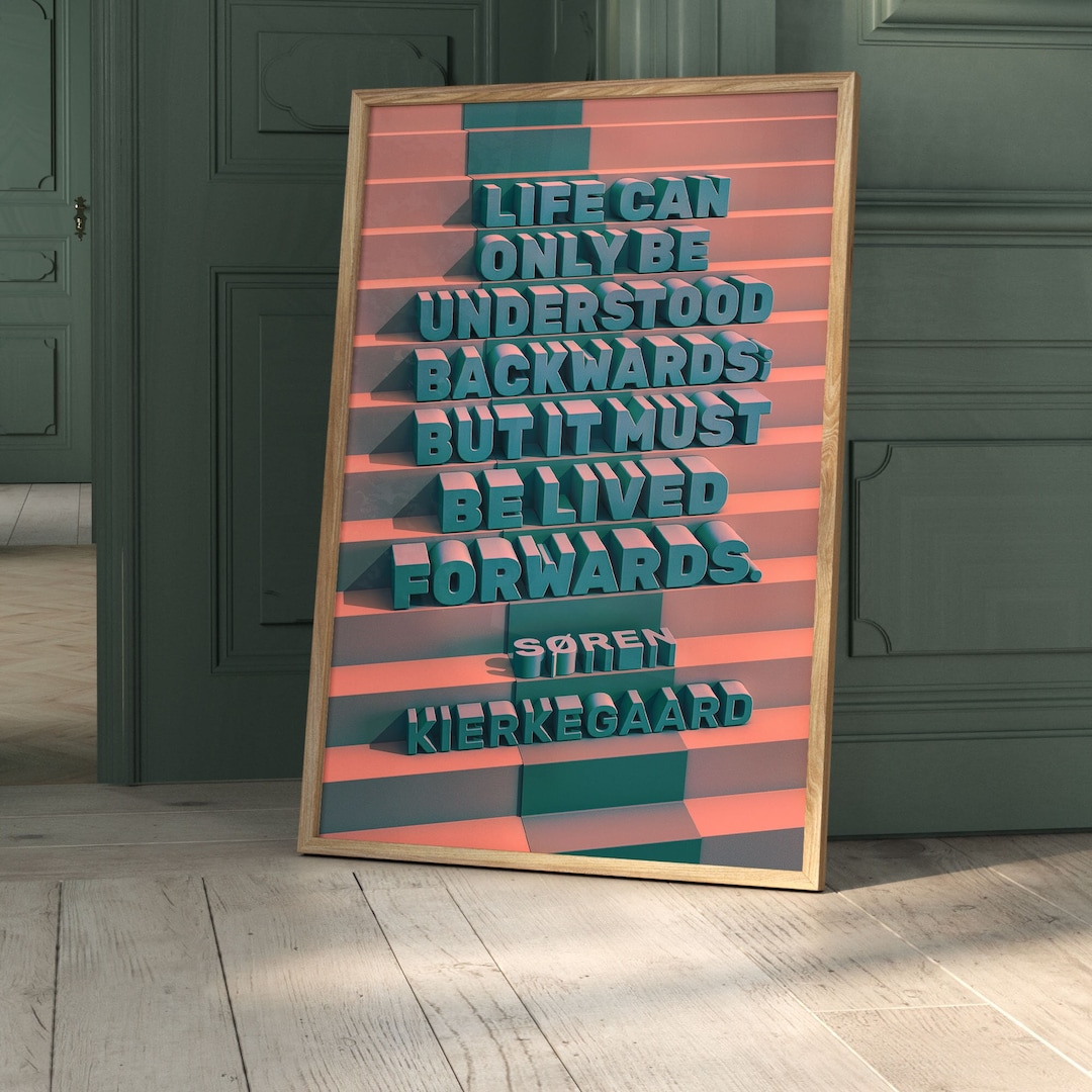 Existentialism Poster, Soren Kierkegaard Quote, Life Can Only Be ...