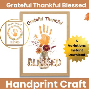 Thanksgiving Handprint Art Printable, Grateful Thankful Blessed ...