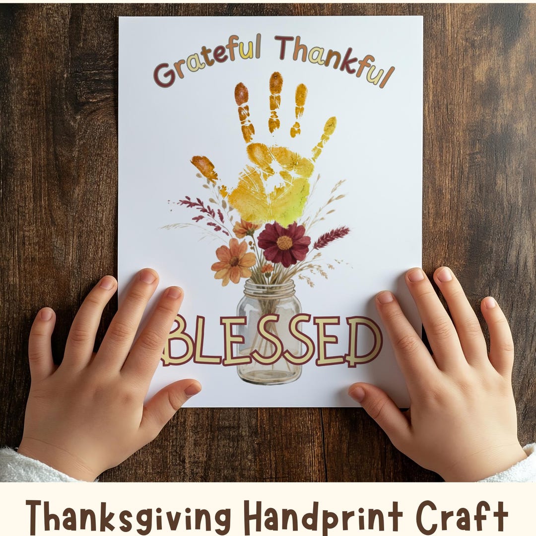 Thanksgiving Handprint Art Printable, Grateful Thankful Blessed ...