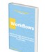 Workflows: How to Design, Improve and Automate High Performance ...