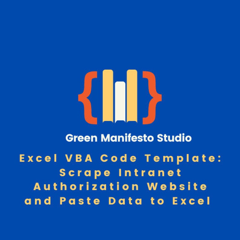 Small Business Excel Visual Basics Intranet Website Scraping Template, Macros Authorization ...