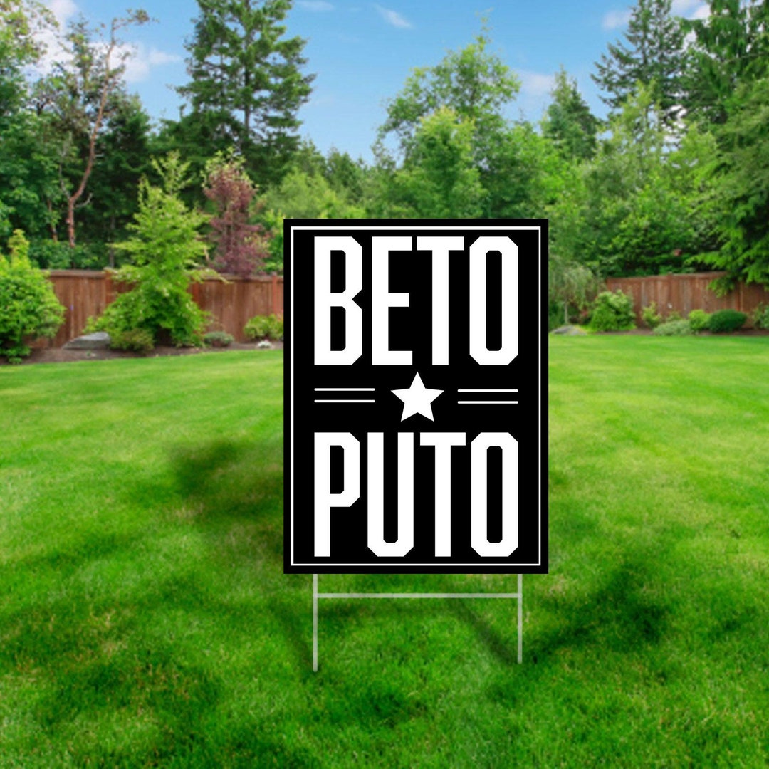 Beto Puto 4mm Corrugated Plastic Yard Signs Texas Governor Campaign ...