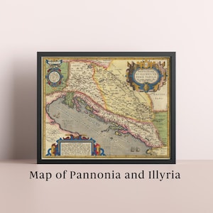 Map of Pannonia and Illyria 1590, Old Map of Southeastern Europe ...