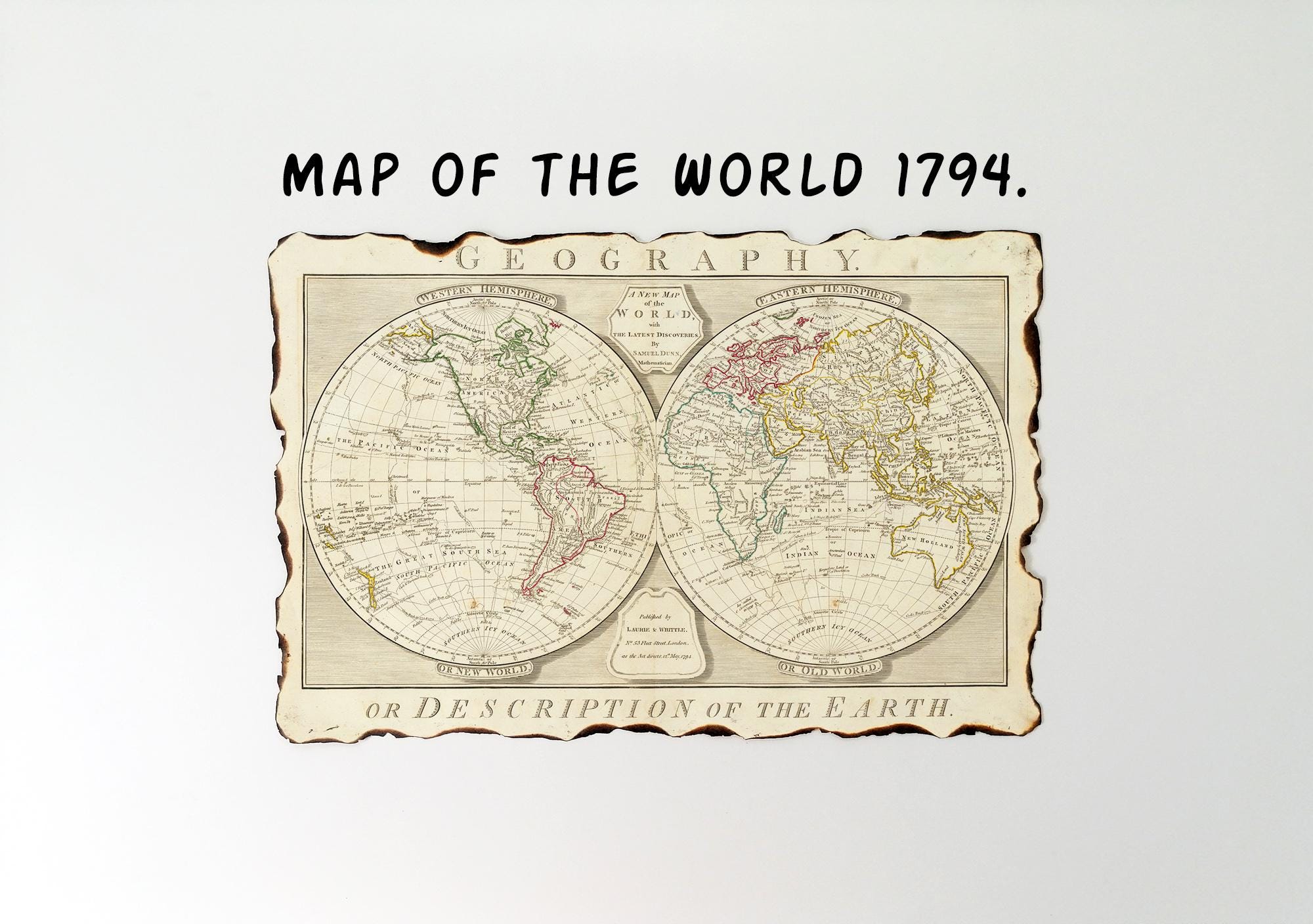 Map of the World 1794. by Cartographer Samuel Dunn, Geography or ...