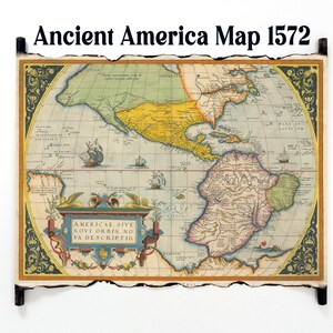 Ancient America Map 1572 on Handmade Scroll, 16th Century Vintage Map ...