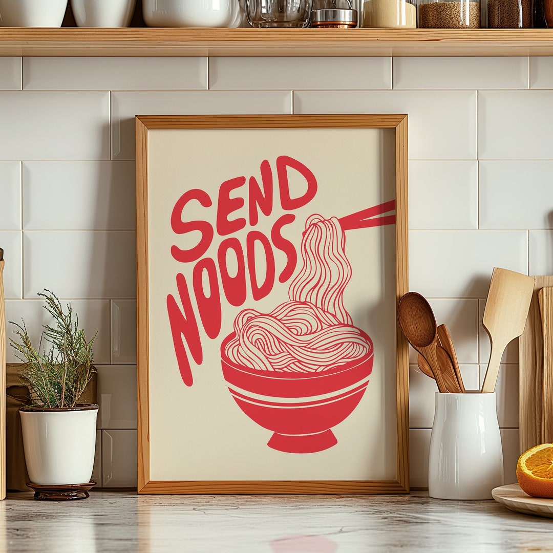 Send Noods Kitchen Wall Art for Kitchen Noodles Printable Wall Art ...
