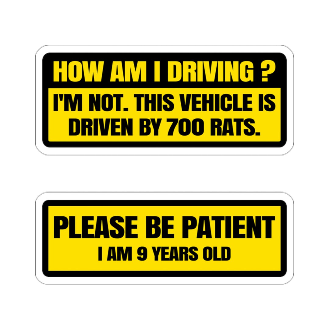2 Pack How Am I Driving? I'm Not. This Vehicle is Driven by 700 Rats ...