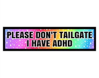 Don't Tailgate Me I Have Rabies Rainbow Sparkle Glitter Funny Car ...