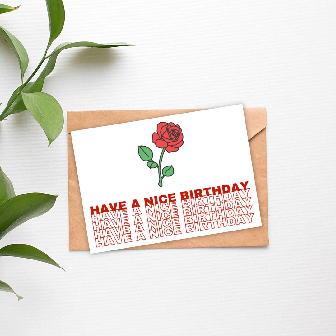 Minimalist Birthday Card have A Nice Day Rose Digital - Etsy