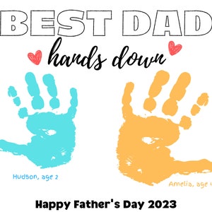 Hands Down Best Dad | Fathers Day Handprint Craft | Hands Down Sign ...