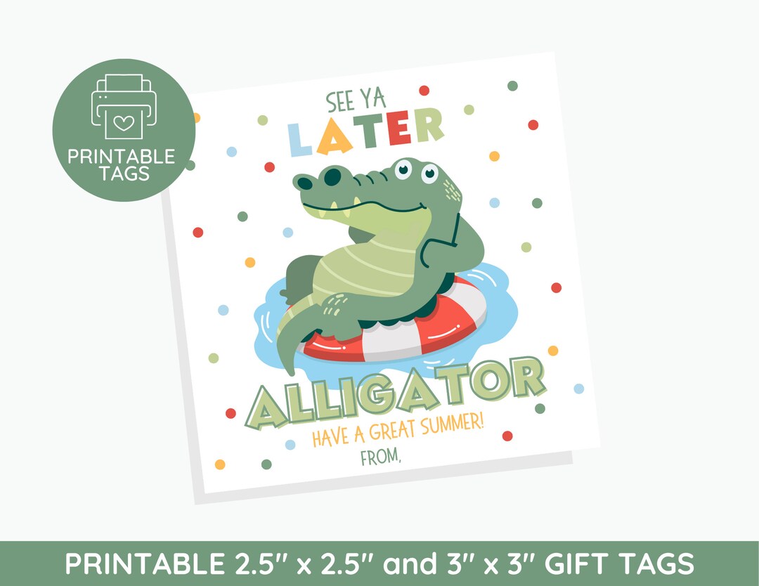 Classmate Gift Tag See You Late Alligator Preschool Gift - Etsy