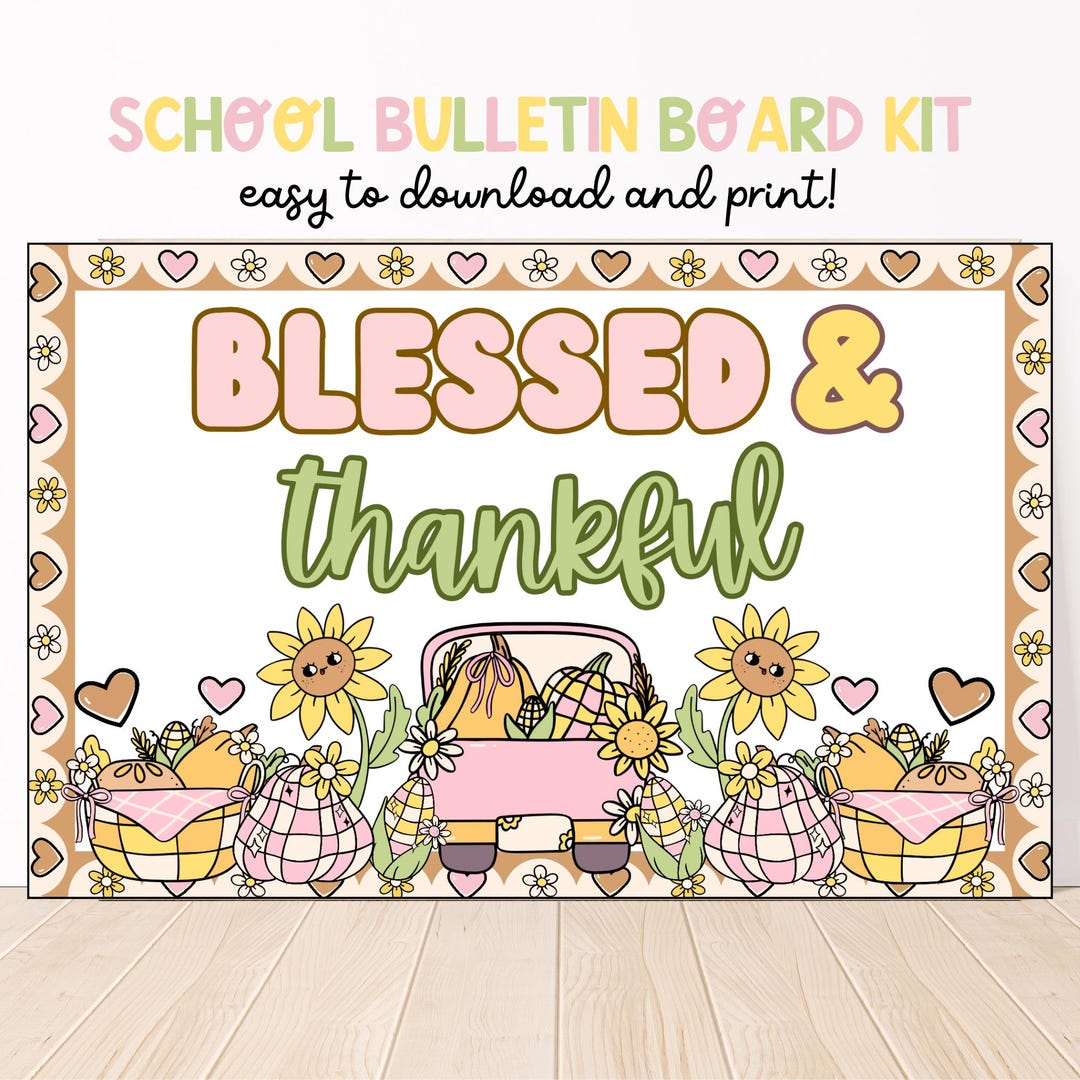 Thanksgiving Bulletin Board Kit: "blessed & Thankful" Classroom Decor ...