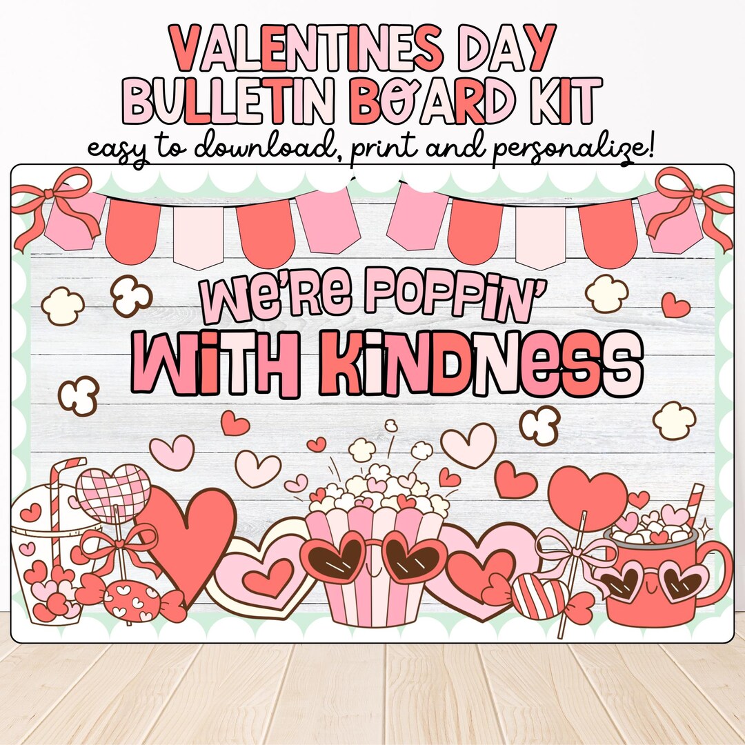Kindness Valentine's Day Bulletin Board Kit: February Classroom Decor ...