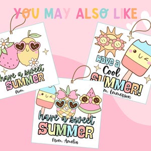 Have a Sweet Summer Gift Tag, Printable Editable End of School Favor ...