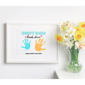Hands Down Best Dad | Fathers Day Handprint Craft | Hands Down Sign ...