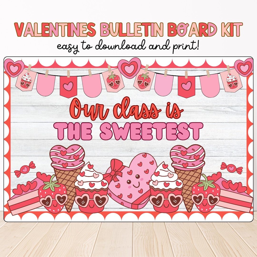 Valentines Day Bulletin Board Kit - Classroom Decor - February Theme ...