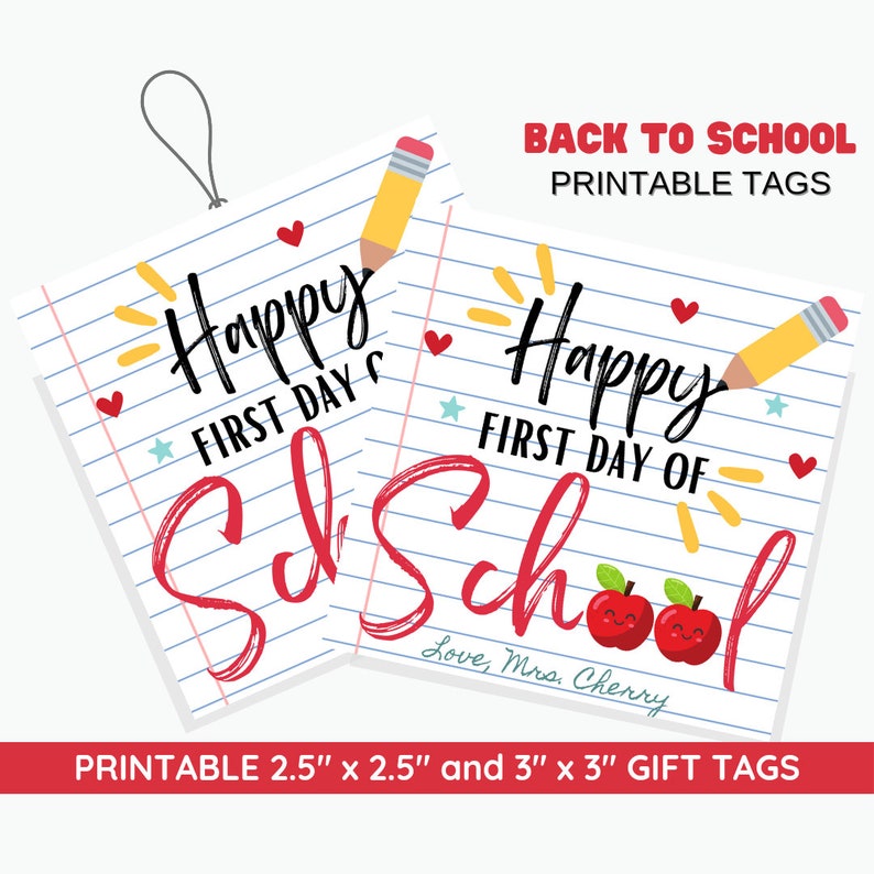 First Day of School Gift Tags: Teacher, Students, Classmates (PDF ...