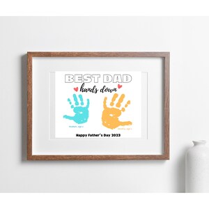 Hands Down Best Dad | Fathers Day Handprint Craft | Hands Down Sign ...