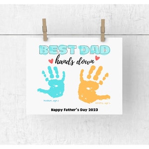 Hands Down Best Dad | Fathers Day Handprint Craft | Hands Down Sign ...