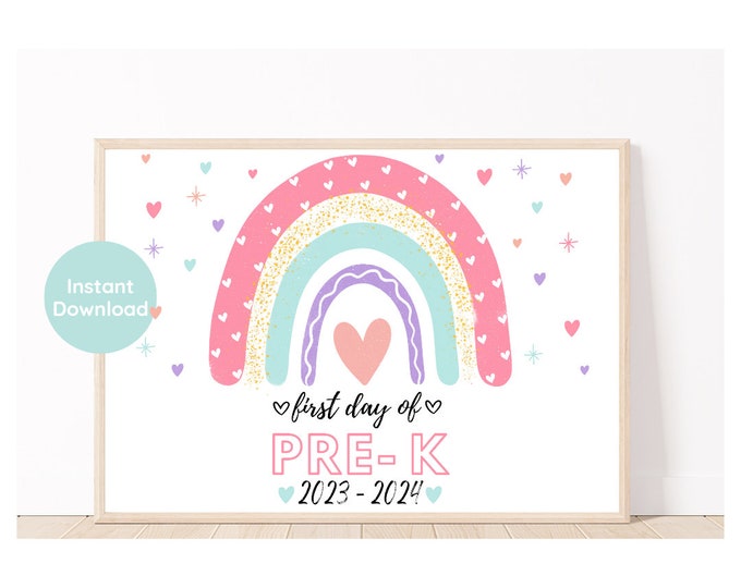 Bright First Day of Pre-k 2024 Sign Printable Kids Back to School 2024 ...