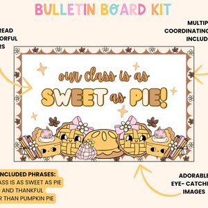 Thanksgiving Bulletin Board Kit: Sweet as Pie Classroom Decor (PDF ...