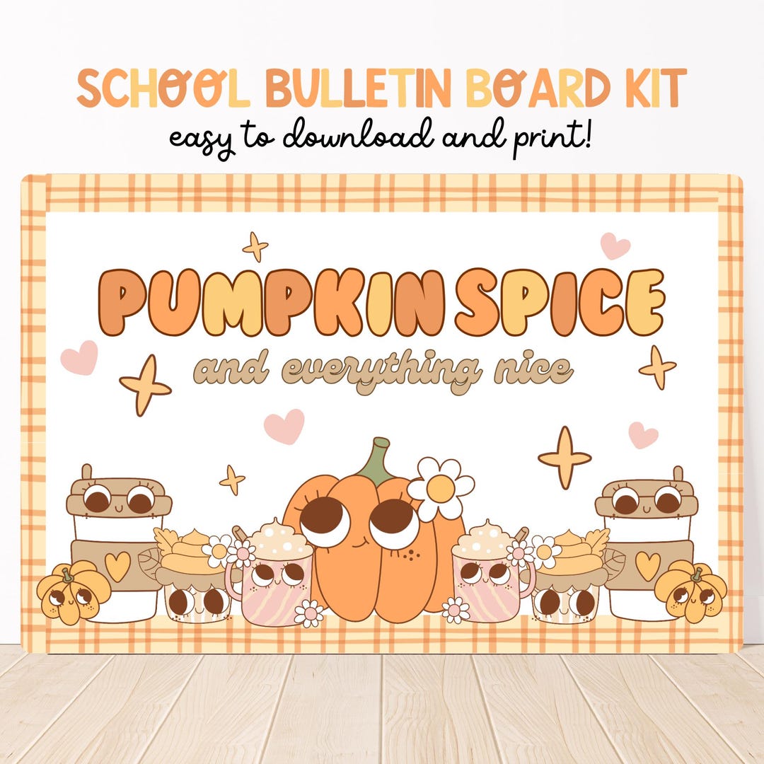 Pumpkin Spice Classroom Bulletin Board Kit: Fall Decor (PDF Download - Etsy