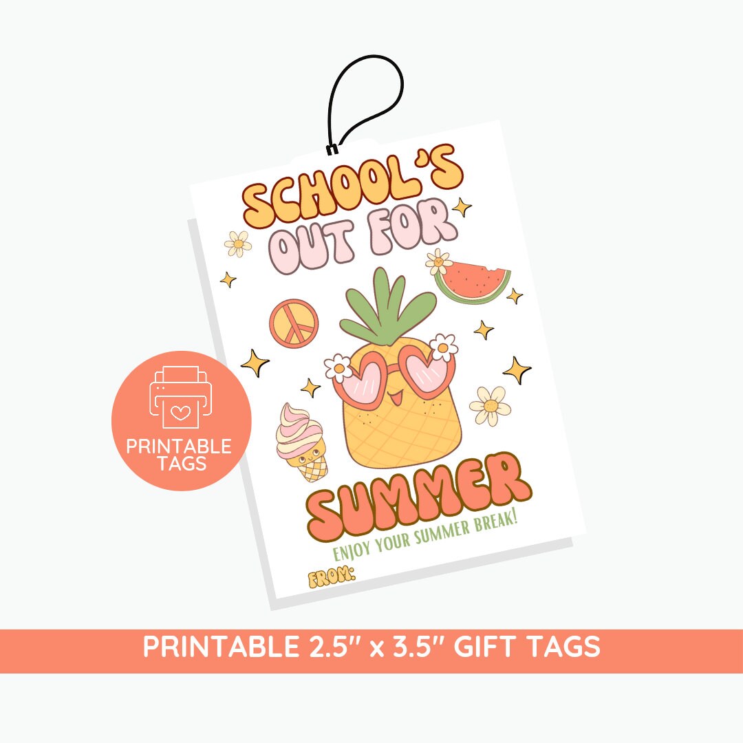 Printable Summer End of School Year Tags, Gift Tags From Teacher, Last ...