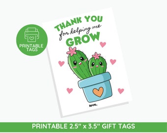 Thank You for Helping Me Grow Printable End of School Year Favor Tags ...