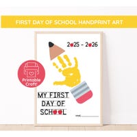 First Day of School Handprint Craft Keepsake, 2025 Back to School Photo ...