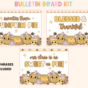 Thanksgiving Bulletin Board Kit: Sweet as Pie Classroom Decor (PDF ...