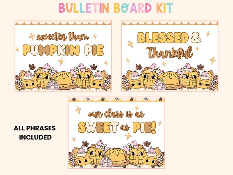 Thanksgiving Bulletin Board Kit: Sweet as Pie Classroom Decor (PDF ...