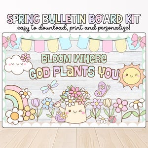 Christian Spring Bulletin Board Kit - Bloom Where God Plants You ...