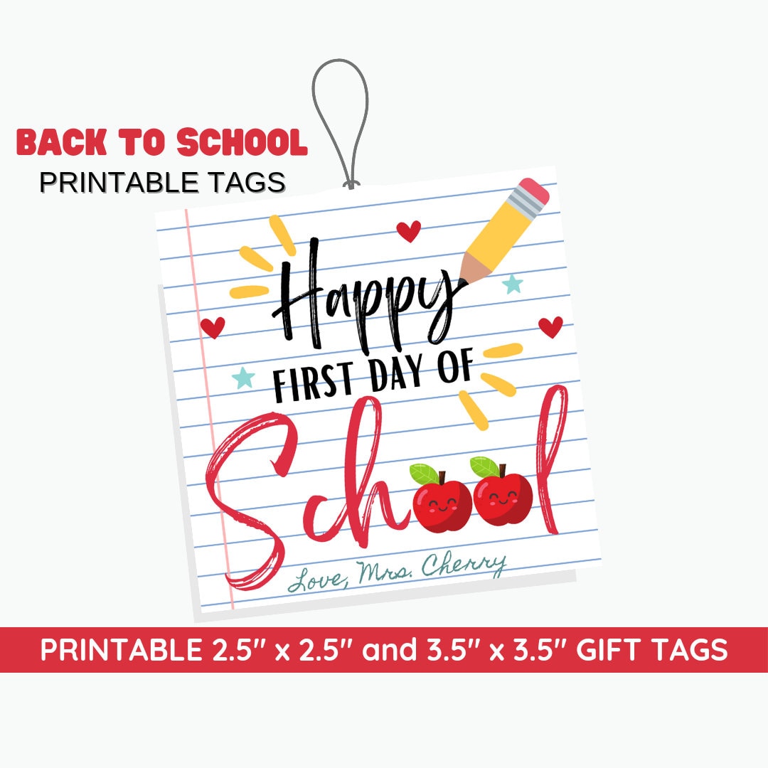 First Day of School Gift Tags: Teacher, Students, Classmates (PDF ...
