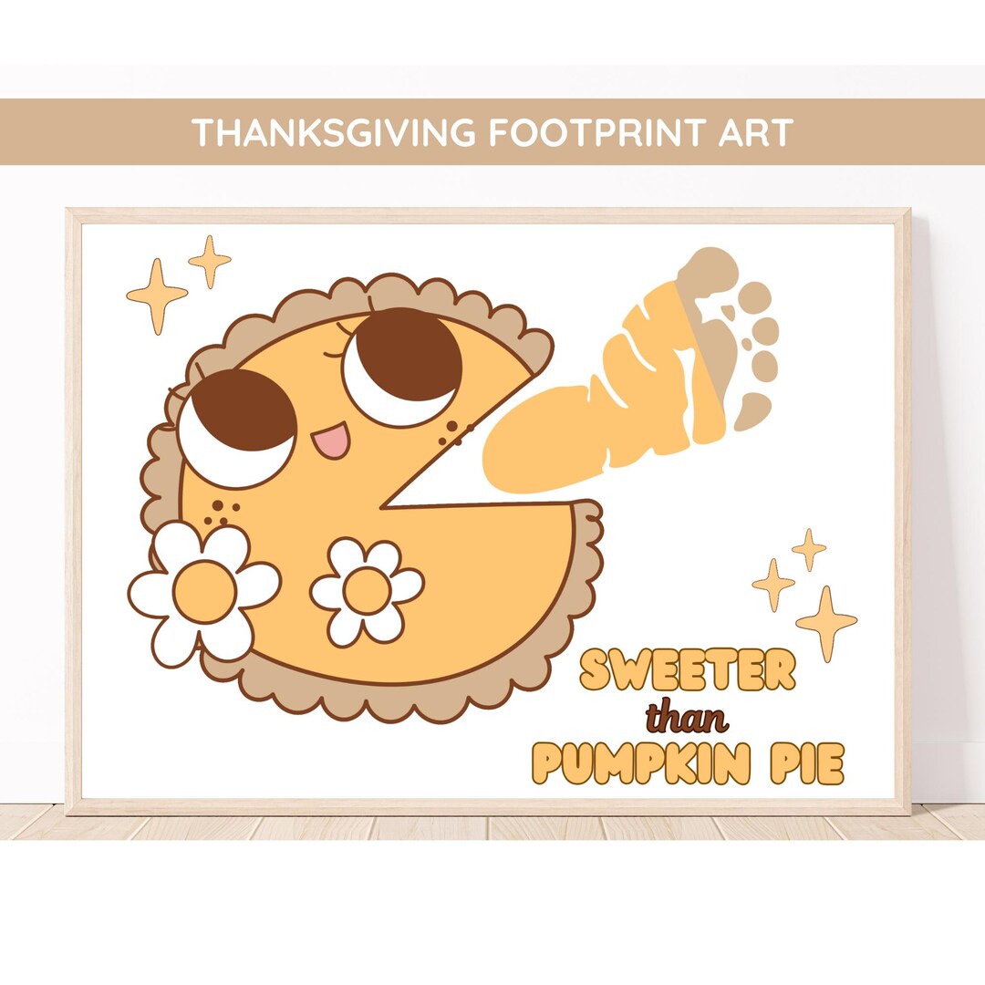 Pumpkin Pie Footprint Art: Thanksgiving Craft (digital Download) - Etsy