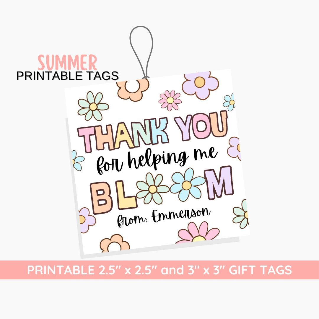 Thank You for Helping Me Bloom, Teacher Appreciation Gift Tag ...