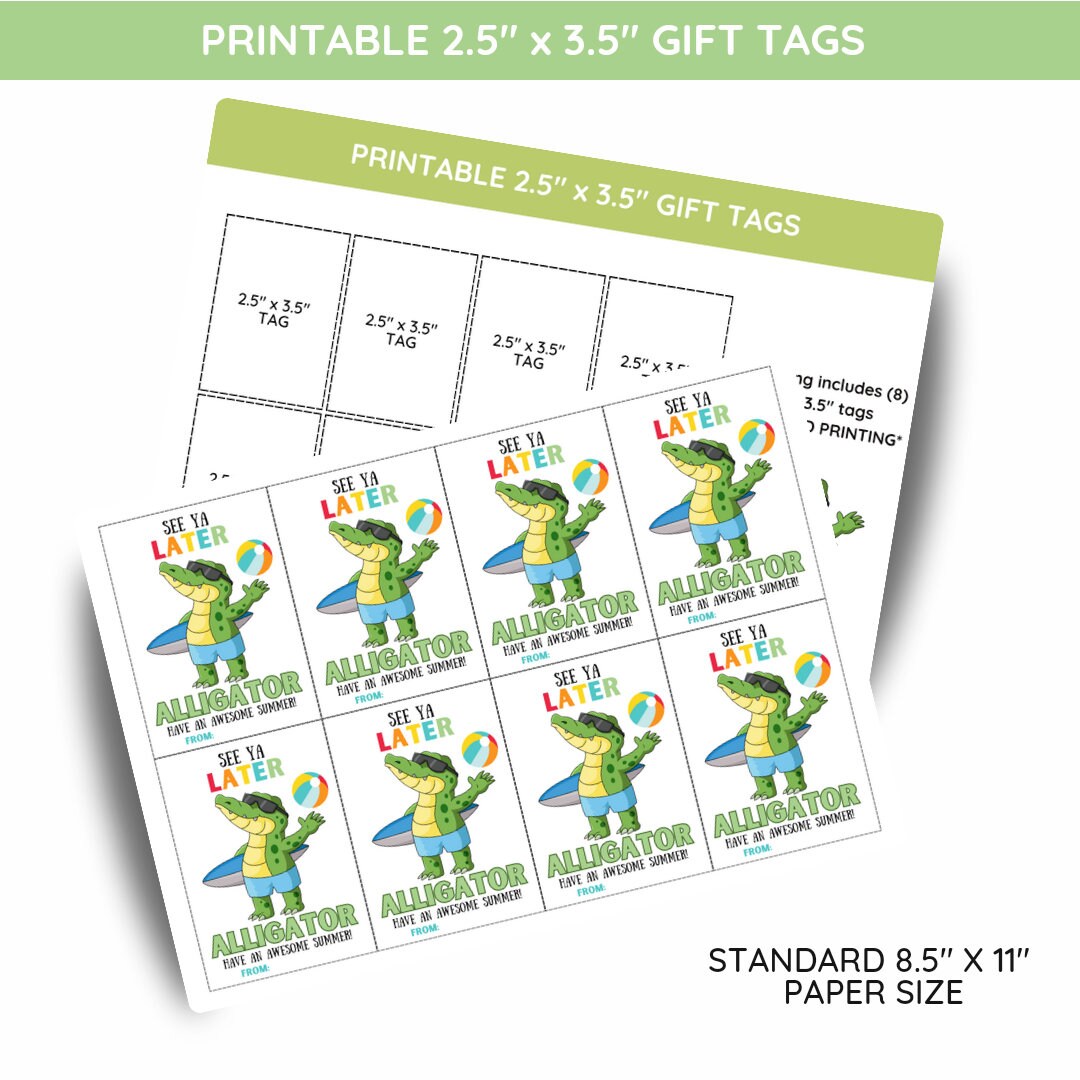 Classmate Gift Tag See You Late Alligator Preschool Gift Tag Printable ...