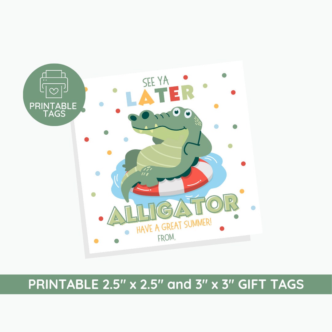 Classmate Gift Tag | See You Late Alligator | Preschool Gift Tag ...